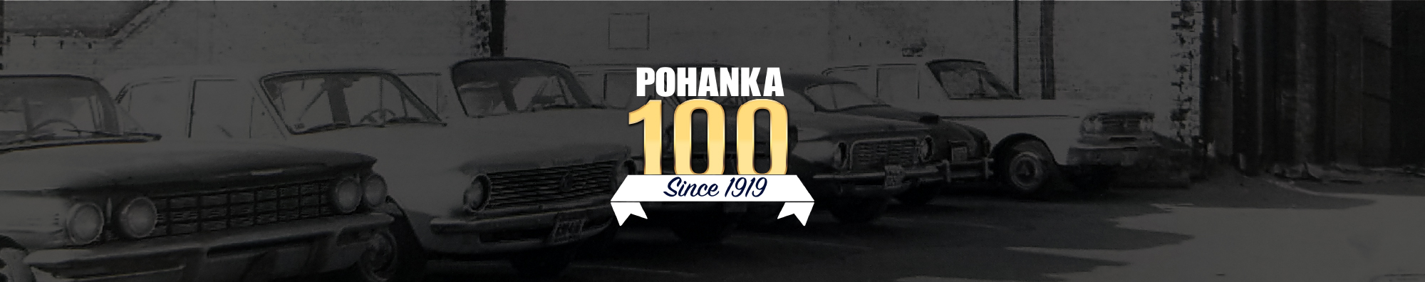 Pohanka 100 - Pohanka Automotive Group