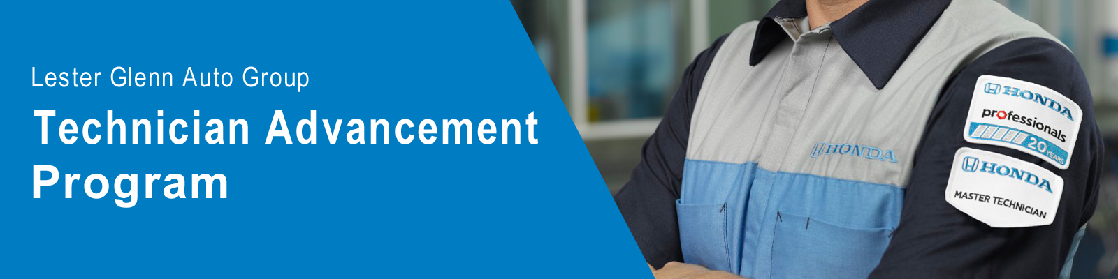 Lester Glenn Auto Group Technician Advancement Program - Lester Glenn Honda