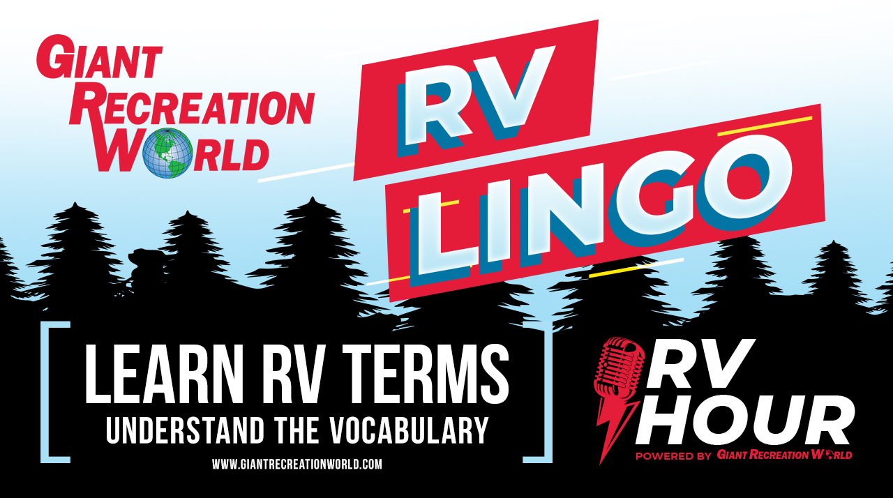 RV Terminology | Giant Recreation World | RV Dealer in Orlando, Palm ...