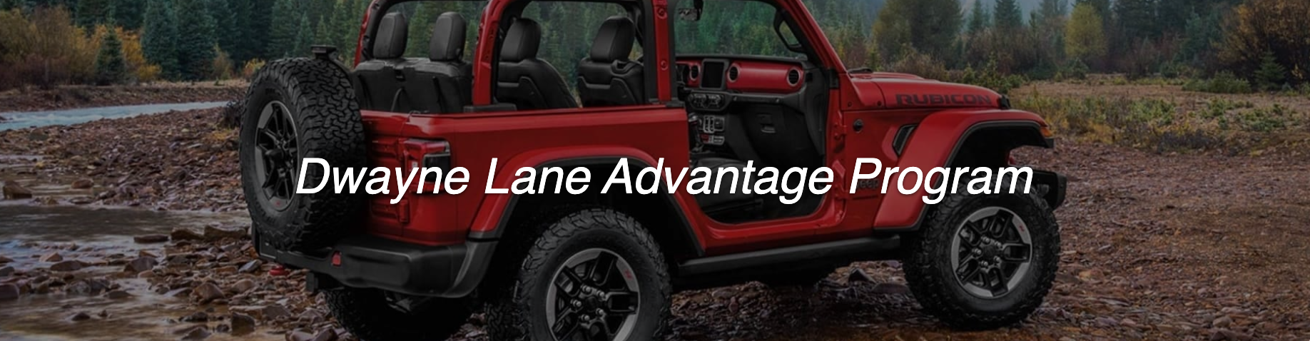 Dwayne Lane's Advantage Program - Dwayne Lane's Chrysler Dodge Jeep Ram