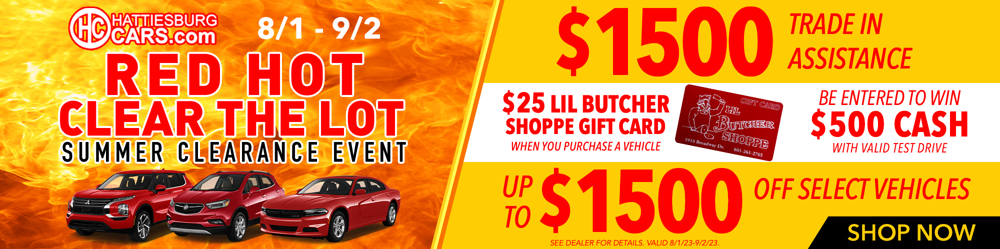 Red Hot Clear the Lot Summer Clearance Event - Hattiesburg Cars