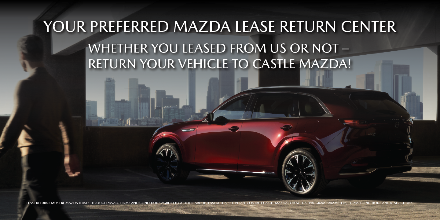 Mazda Lease Return Center - Castle Mazda Downers Grove