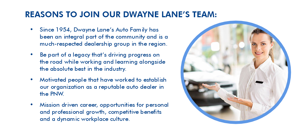 Careers with Dwayne Lane's Auto Family - Dwayne Lane's Auto Family