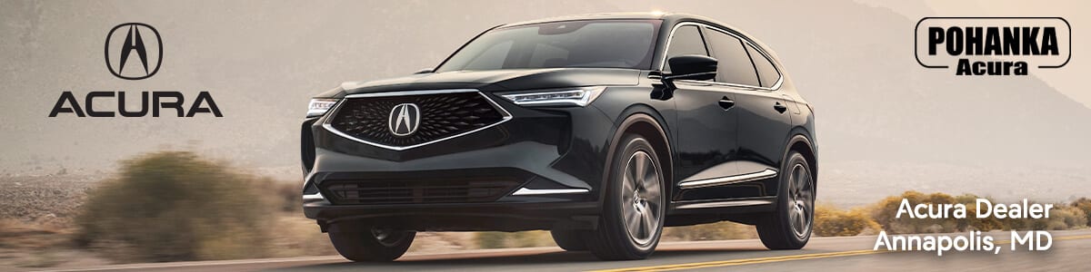 Acura Dealer Annapolis, MD - Pohanka Acura