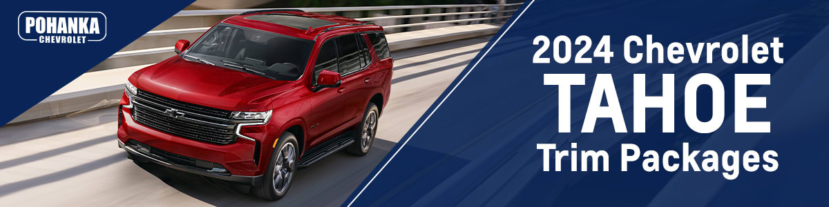 2024 Chevrolet Tahoe Trim Packages - Pohanka Chevrolet