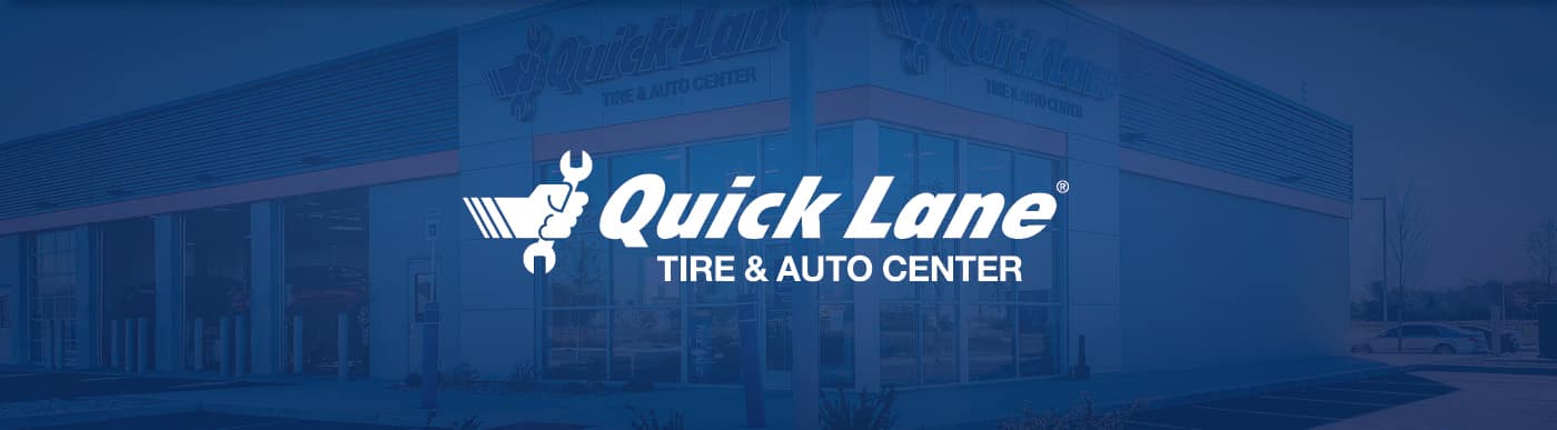 Quick Lane Tire & Auto Center - Greg Hubler Automotive Group