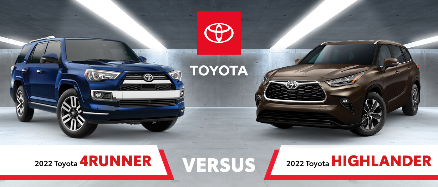 2022 Toyota 4Runner vs. Highlander