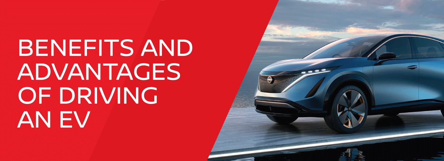 Benefits and Advantages of Driving an EV - Burien Nissan
